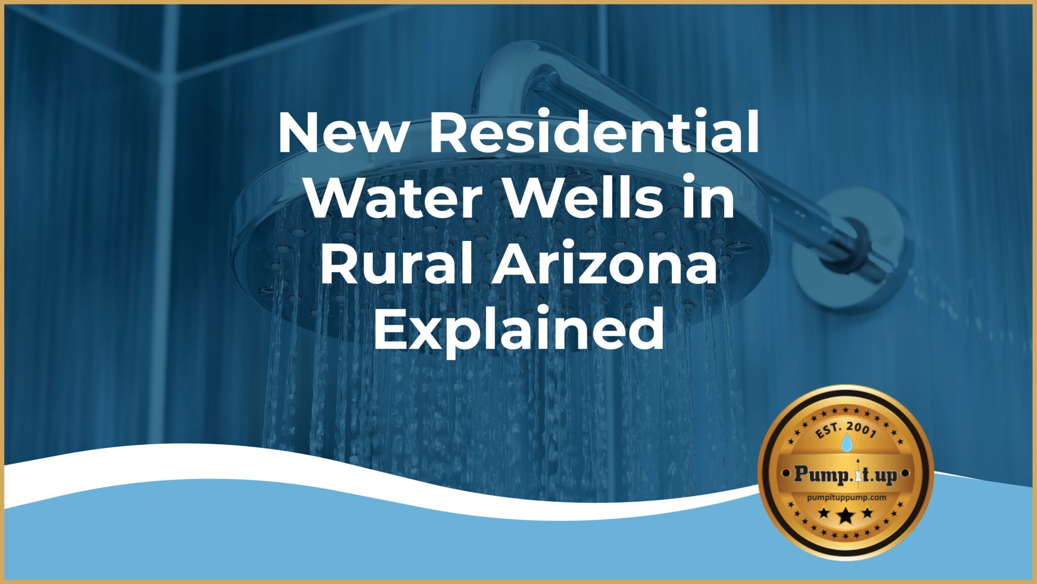 New Residential Water Wells in Rural Arizona Explained