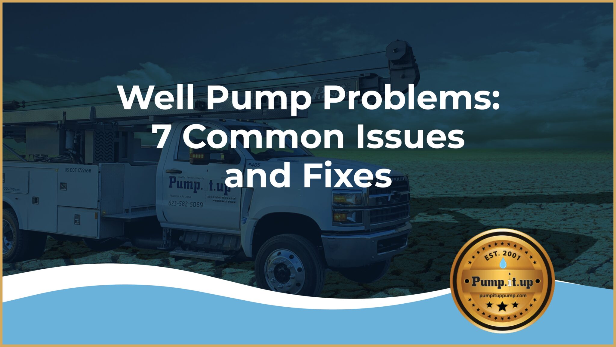 Well Pump Problems: 7 Common Issues and Fixes
